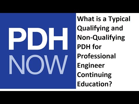 What is a Typical Qualifying and Non-Qualifying PDH for Professional Engineer Continuing Education?