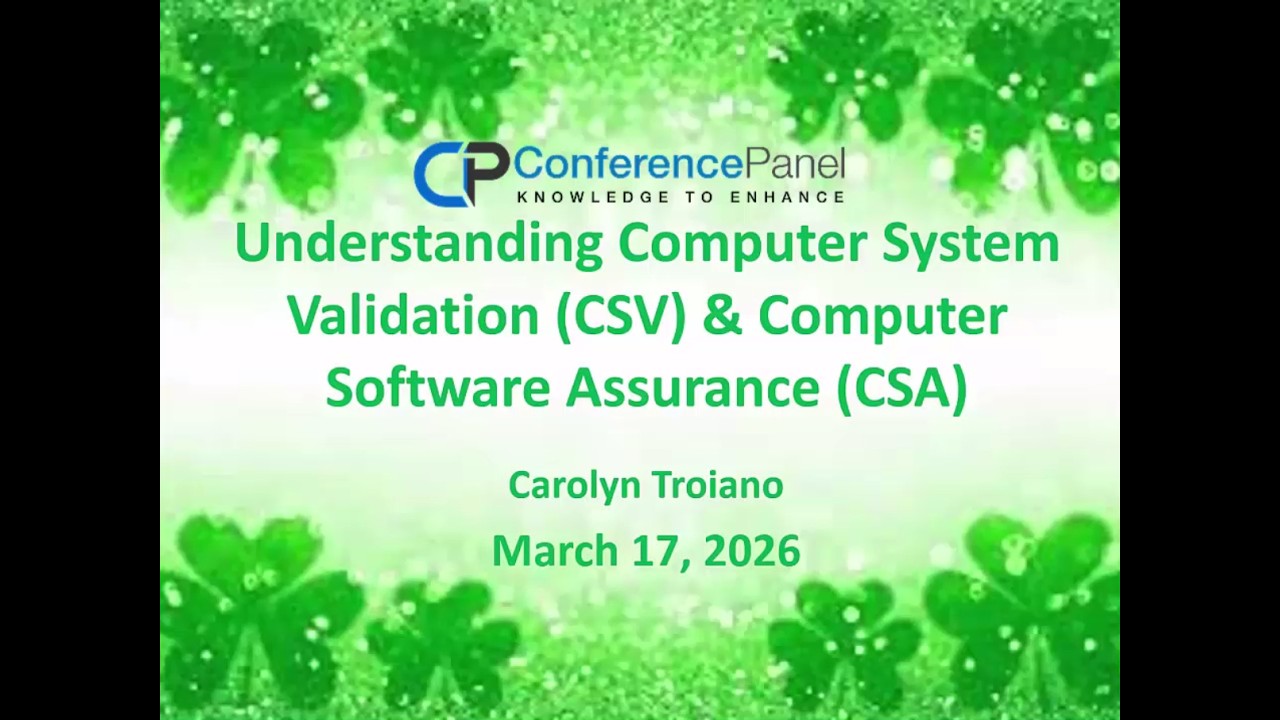 Understanding Classic Computer System Validation (CSV) & Computer Software Assurance (CSA) - Seminar