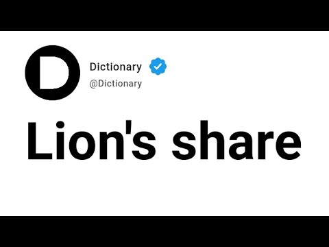 Lion's share Meaning In English