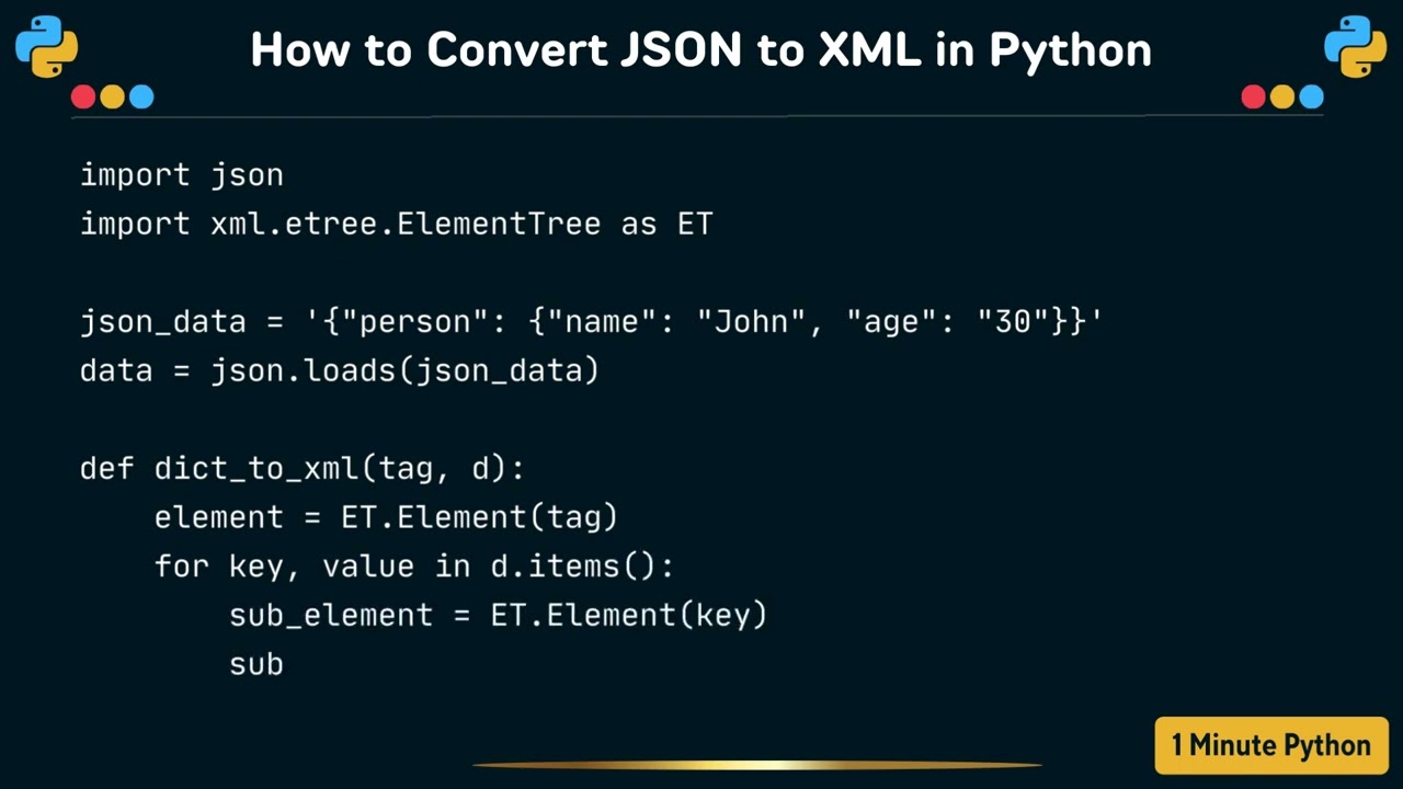 How to Convert JSON to XML in Python