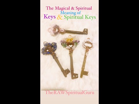 The Spiritual & Magical Meaning of Keys & Skeleton Keys |How to use them?