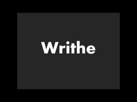 How to Pronounce Writhe