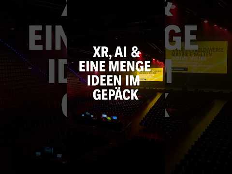 XR EXPO 2025 & Virtuelle Welten!