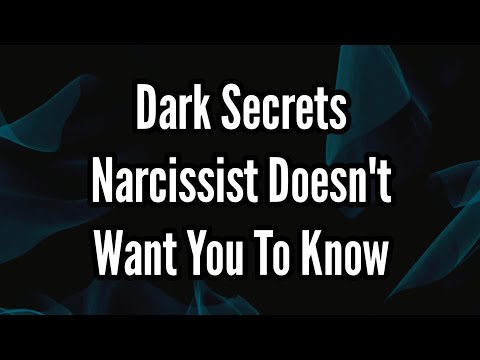 Dark Secrets a Narcissist Doesn't Want You To Know