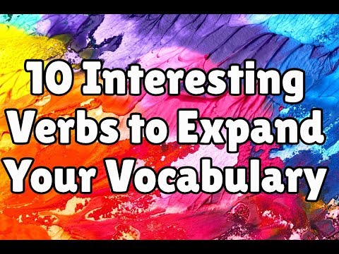 10 interesting verbs to improve your English vocabulary