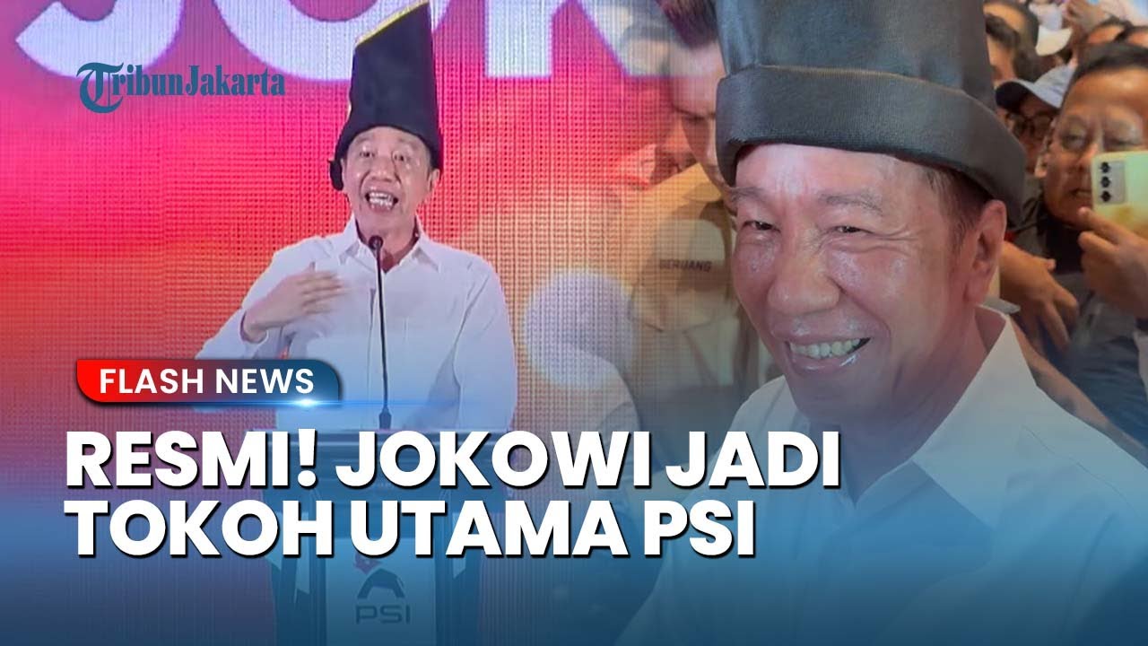 Jokowi Jadi Panglima Tempur! PSI Resmi Tetapkan Sang Mantan Presiden ...