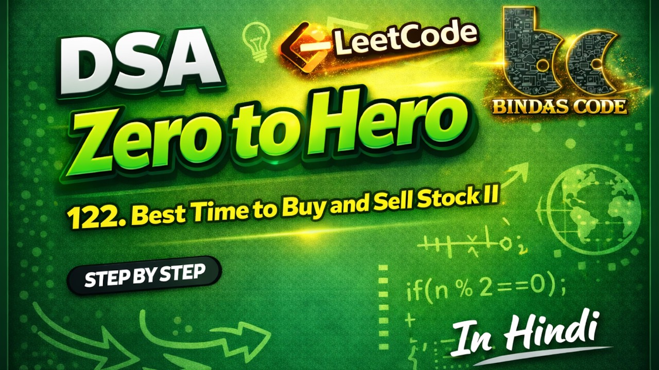 LeetCode 122 | Best Time to Buy and Sell Stock II 📈 | Greedy Java Solution | DSA Zero to Hero