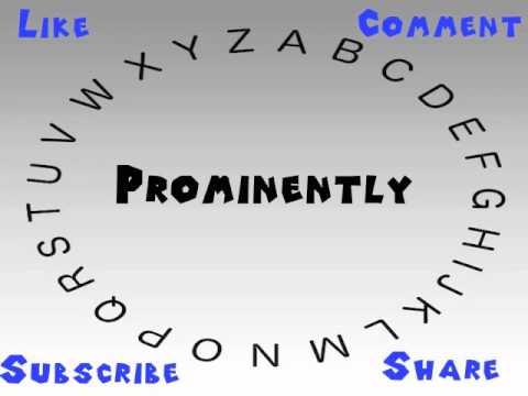 How to Say or Pronounce Prominently