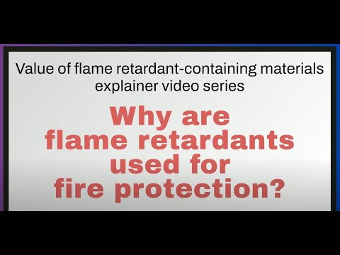 2. Why are flame Retardants used for fire protection?