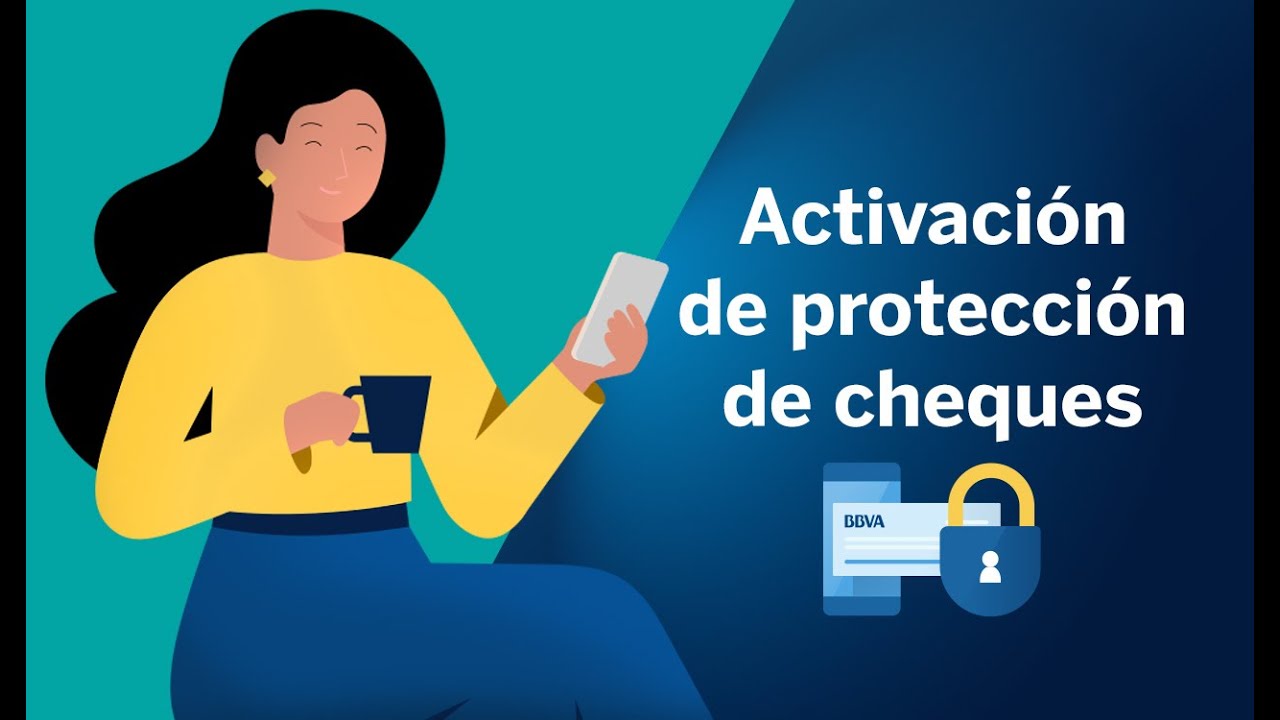 Activa la protección de tus cheques