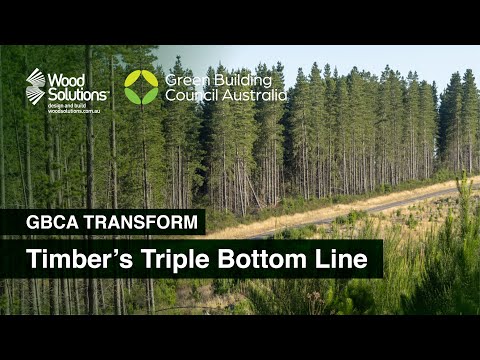 Timber's Triple Bottom Line (GBCA TRANSFORM 2023)