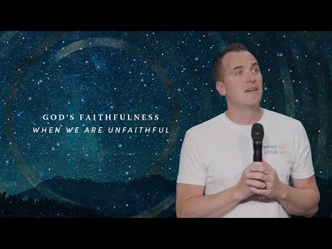 God's Faithfulness When We Are Unfaithful | Promises Made, Promises Kept | Pastor Zach Weihrauch