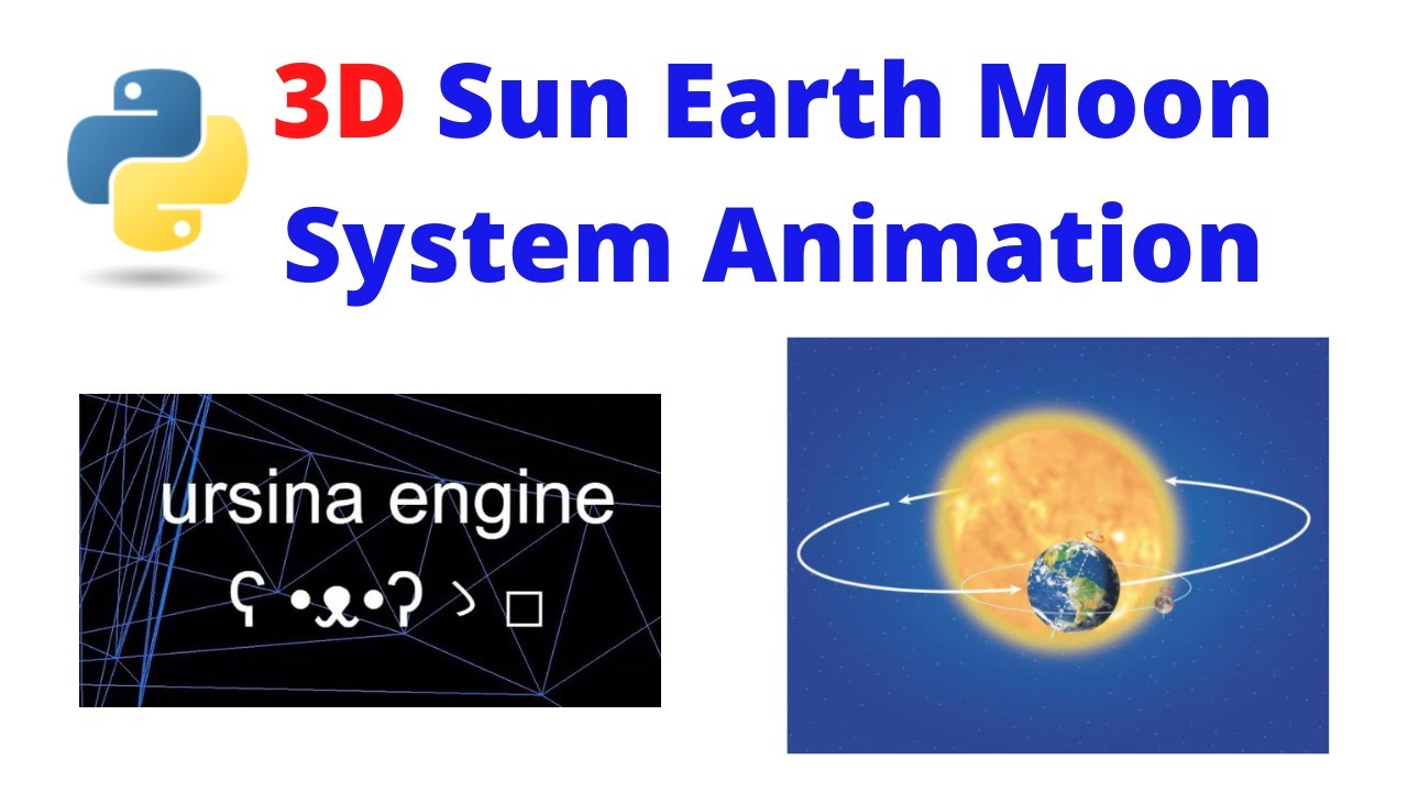 Creating a 3D Sun, Earth, Moon Animation in Python with Ursina Engine in Python