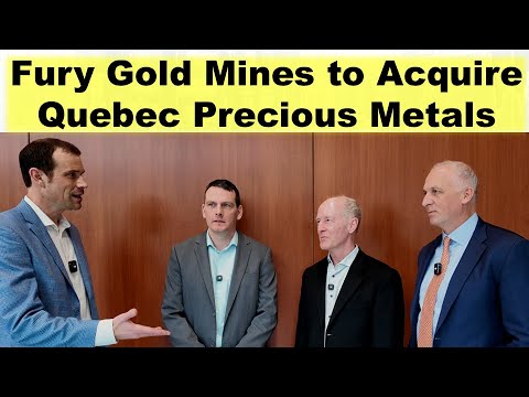 Fury Gold Mines to Acquire Quebec Precious Metals with CEOs Tim Clark & Normand Champigny at PDAC