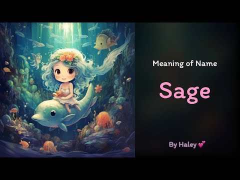 Meaning of girl name: Sage - Name History, Origin and Popularity