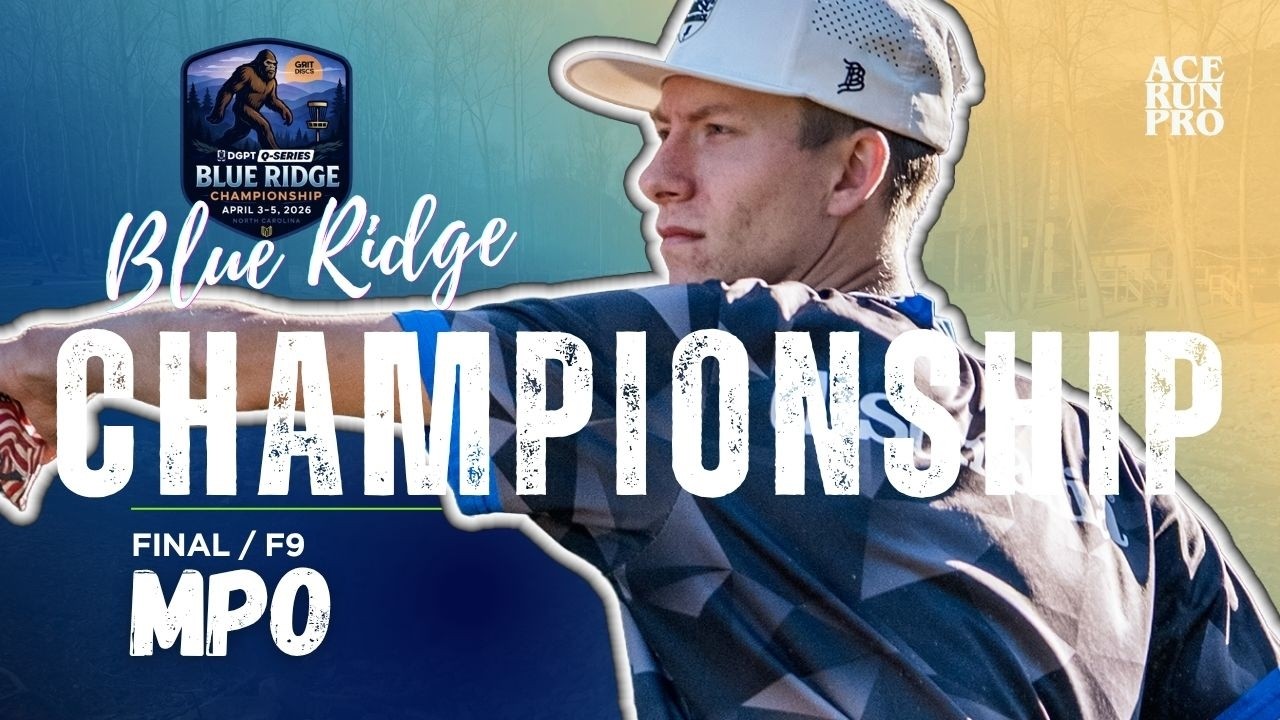 ARP | Blue Ridge Championship | FINAL F9 | Buhr : Villmann : Williams : Marwede | DGPT Q-Series |