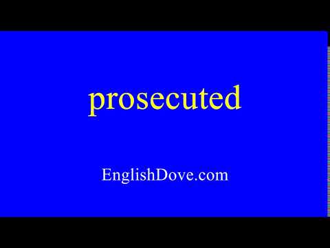How to pronounce prosecuted in American English.