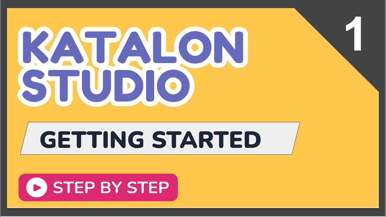 Katalon Studio | Getting Started