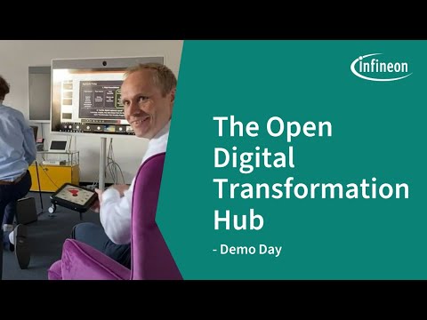 Digital Transformation Journey: The Open Digital Transformation Hub - Demo Day | Infineon