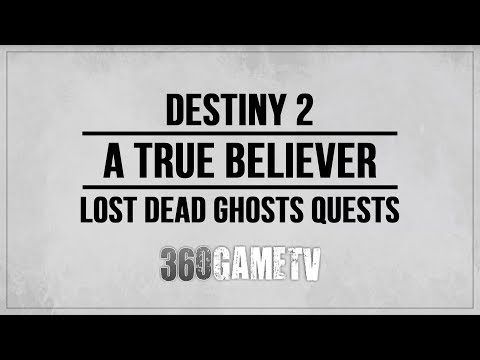 Destiny 2 A True Believer Dead Ghost Location The Summoning Pits (Lost Dead Ghosts Quests)