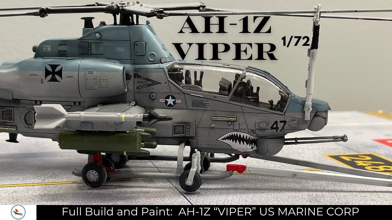 AH- 1Z Viper USMC Attack Helicopter / United States Marines Corp / 1/72 Scale / Assembly Process /