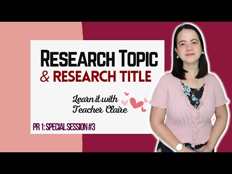 RESEARCH TOPIC & TITLE #partsofresearchtitle #5fundamentalparts #howtowriteones #narrowingtopic