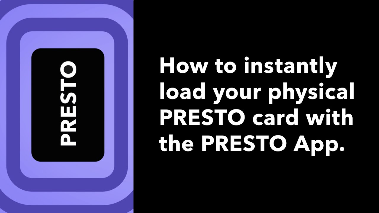 How to instantly load your physical PRESTO card with the PRESTO App.