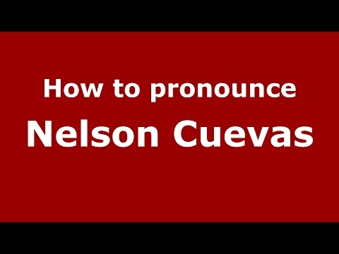 How to pronounce Nelson Cuevas (Spanish/Argentina) - PronounceNames.com