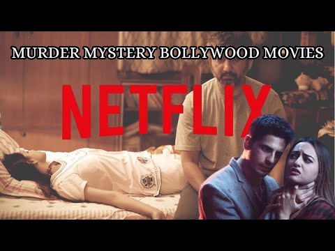 Top 5 Best Murder Mystery Bollywood Movies on NETFLIX | You Must Watch | Hidden Gems