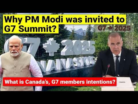 Why PM Modi Was Invited to the G7 Summit Canada 2025 | What Are Canada’s and G7’s Intentions?