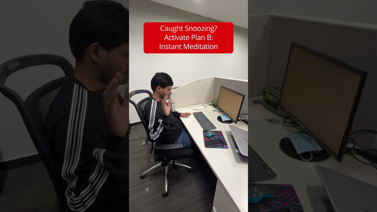 Caught Snoozing Activate Plan B Instant Meditation