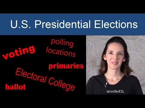 U.S. Presidential Elections - American Culture & English Vocabulary