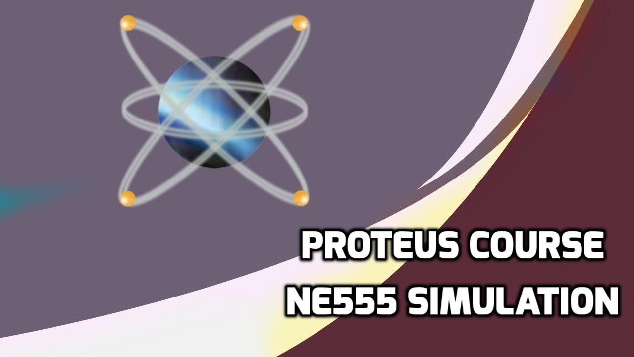 Proteus course - Making NE555 circuit and Simulation