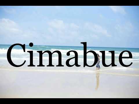 How To Pronounce Cimabue🌈🌈🌈🌈🌈🌈Pronunciation Of Cimabue