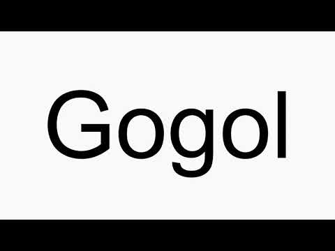 How to pronounce Gogol