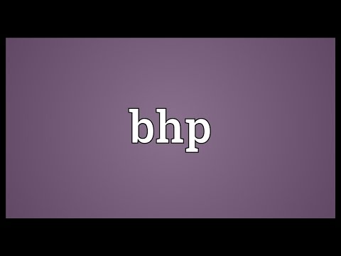 Bhp Meaning