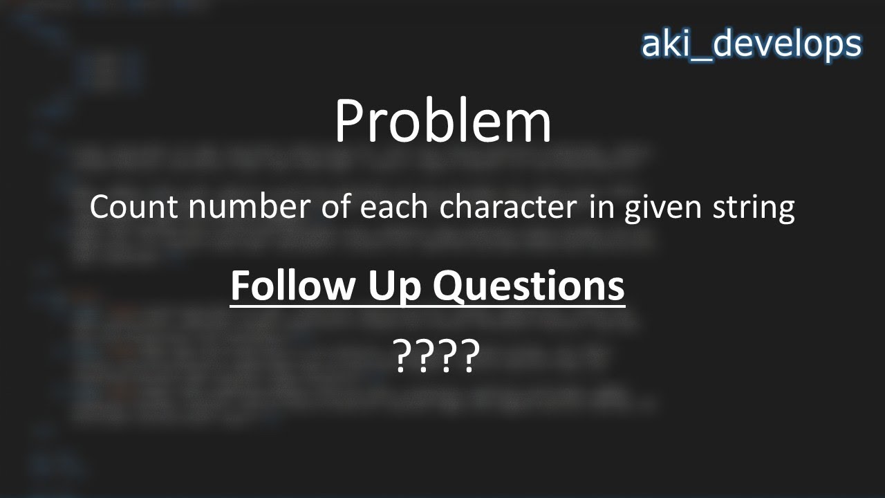 Count Characters in String - JavaScript interview questions