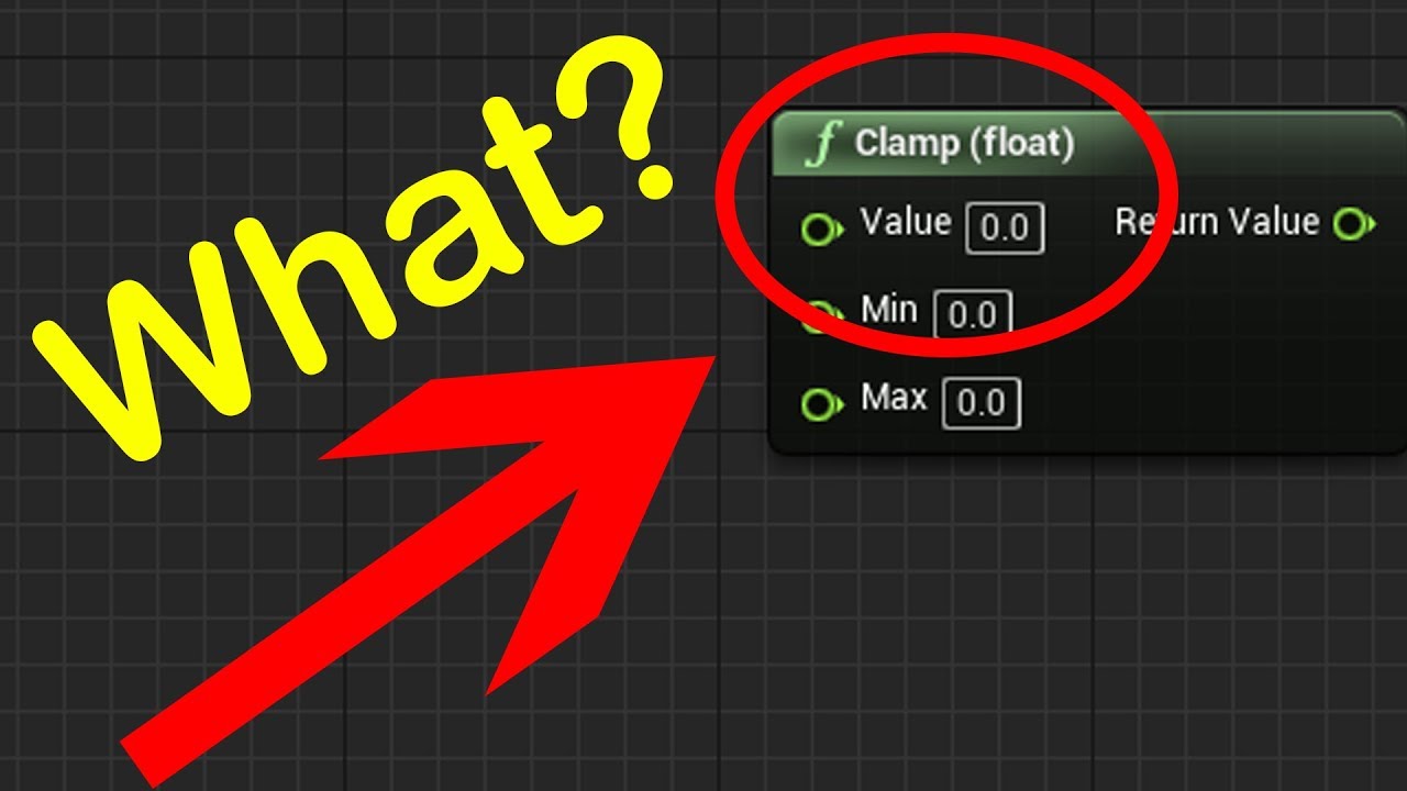 What is the Clamp Float Node || Blueprints || UE4 TUTORIALS