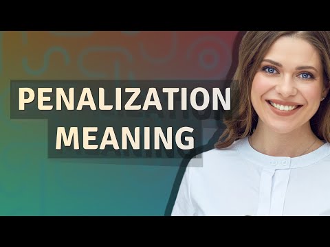 Penalization | meaning of Penalization