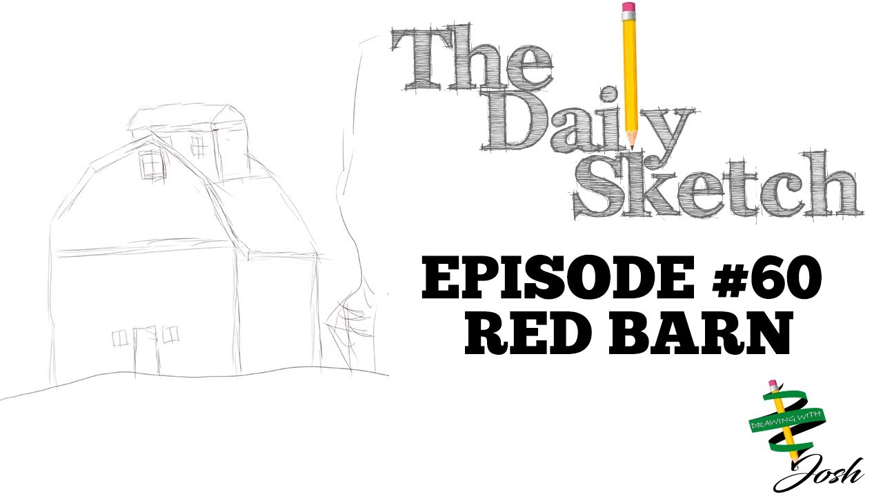 Red Barn - The Daily Sketch - Episode #60
