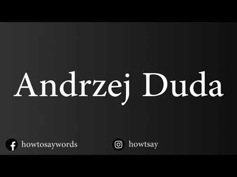 How To Pronounce Andrzej Duda