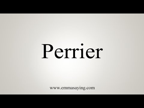 How To Say Perrier