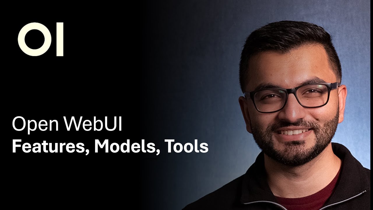 Exploring Open WebUI: Features, Models, & Tools [Updated]