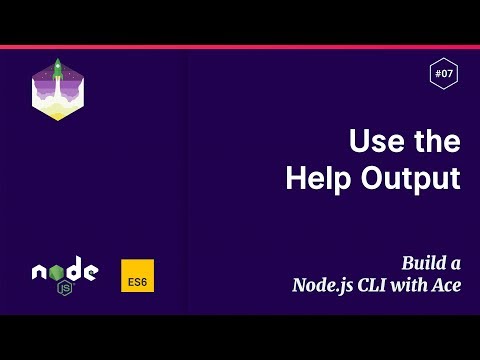 Learn 7 Help Output — Build a Node js CLI with Ace - Mind Luster