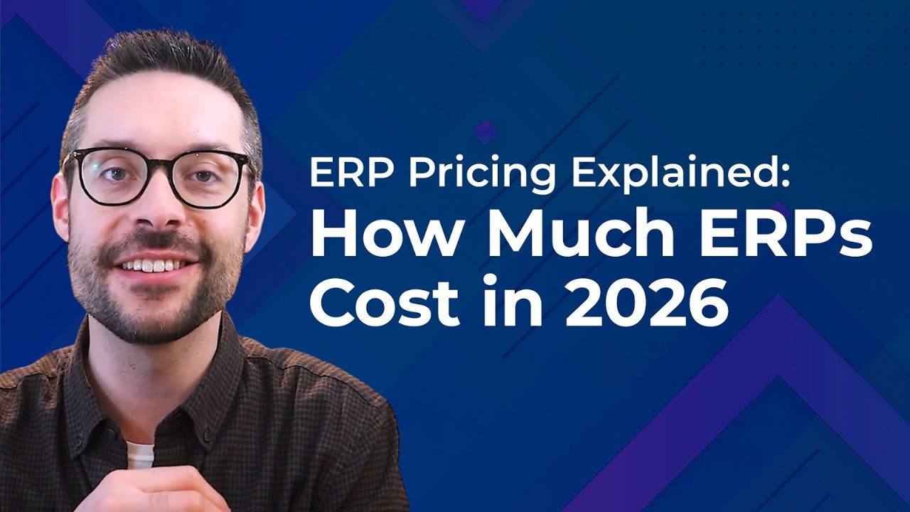 ERP Pricing Explained: How Much ERPs Cost in 2026