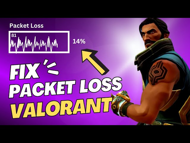 How to fix packet loss issues in Valorant Episode 6