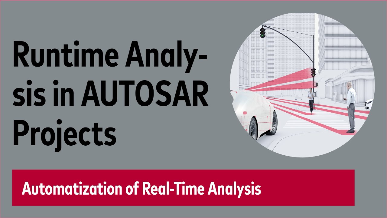 Runtime Analysis in AUTOSAR Projects - Automatization of Real-Time Analysis