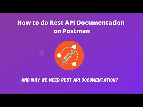 Easiest way to do Rest API Documentation || Why we need it ? || Useful Tips || Postman Documentation