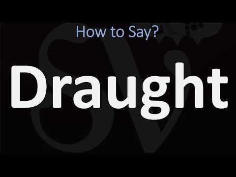 How to Pronounce Draught? (CORRECTLY)