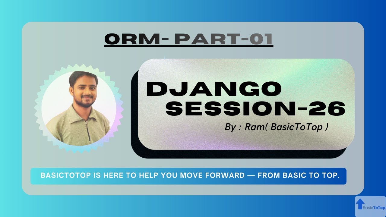 Django Tutorial #26 | Django ORM Explained | Database Basics & ORM Without SQL | Beginners Tutorial
